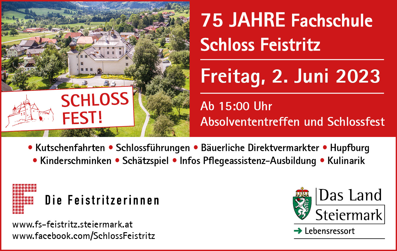 75 Jahre Fachschule Schloss Feistritz, ABSOLVENTENTREFFEN und ...